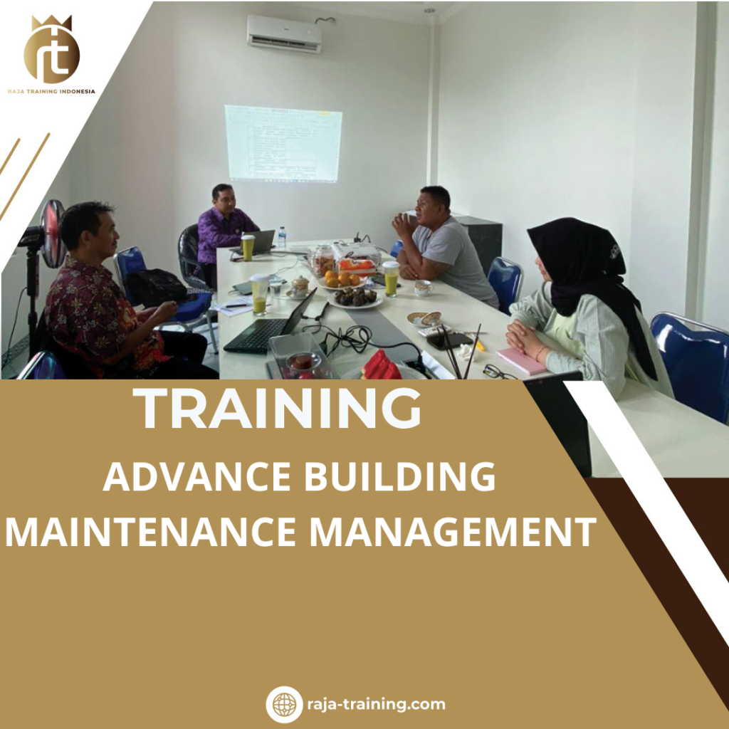 TRAINING ADVANCE BUILDING MAINTENANCE MANAGEMENT
